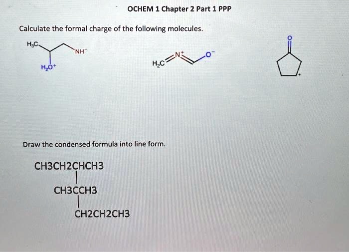 OCHEM 1 Chapter 2 Part 1 PPP Calculate the formal charge of the ...