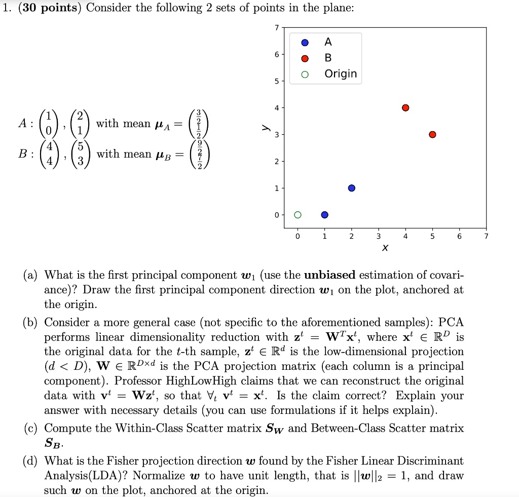 SOLVED: 1. (30 points) Consider the following 2 sets of points in the ...
