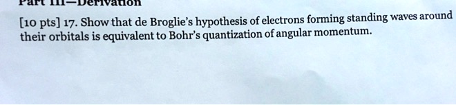 Solved The Quantization Of Angular Momentum In Their Orbitals Is