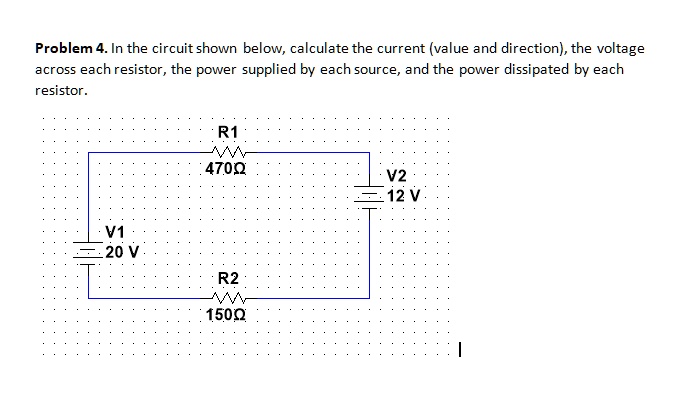 SOLVED: In the circuit shown below, calculate the current (value and direction), the voltage ...