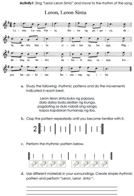 ano po gagawin dito sa mapeh activity1 sing leron leron sinta and move ...