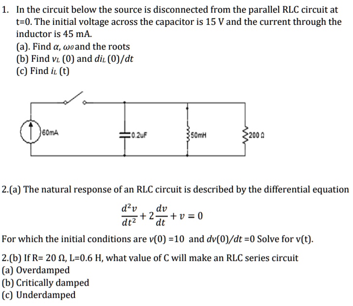 1. In the circuit below the source is disconnected from the parallel ...