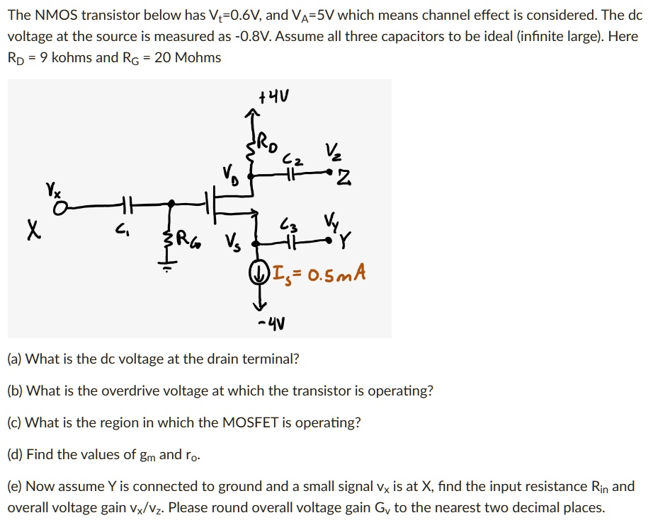 SOLVED: (a) What is the dc voltage at the drain terminal? (b) What is the overdrive voltage at ...