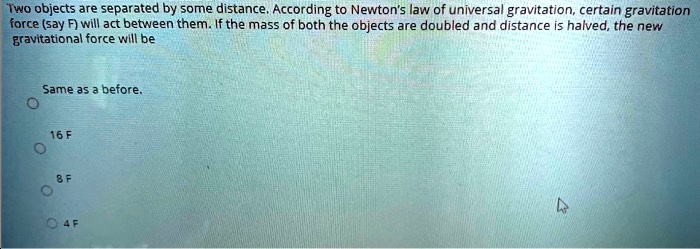 Solved Two Objects Are Separated By Some Distance According To