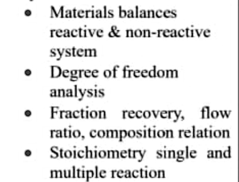 Materials balances reactive non-reactive system Degree of freedom analysis Fraction recovery ...