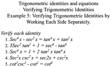 SOLVED: Trigonometric identities and equations Verifying Trigonometric Identities Example ...