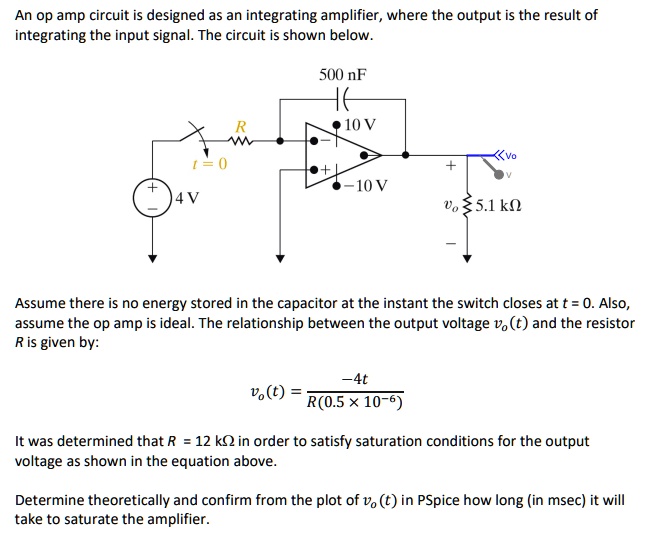 SOLVED: Determine Theoretically how long (in msec) it will take to saturate the amplifier. An op ...