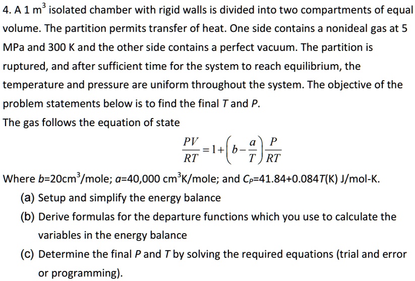 4. A 1 m³ isolated chamber with rigid walls is divided into...