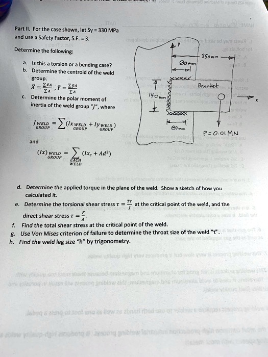 Part II. For the case shown, let Sy = 330 MPa and use a Safety Factor ...