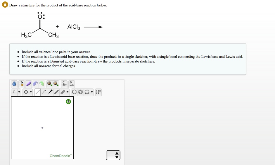 Draw structure for the product of the acid-base reaction below: AICl3 ...