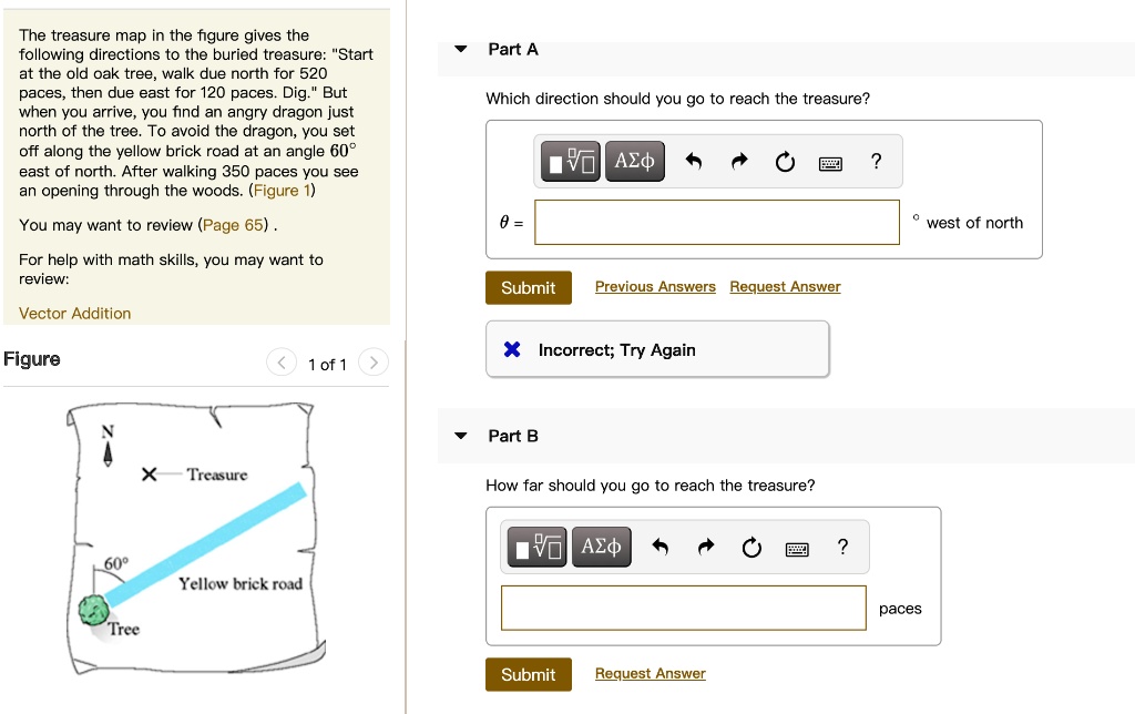 SOLVED:The treasure map in the figure gives the following directions to ...