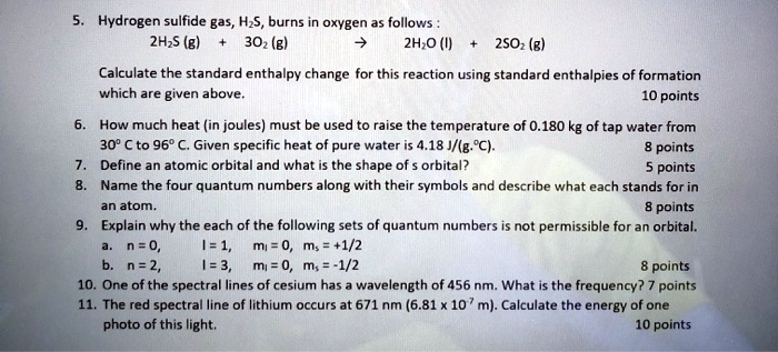 hydrogen sulfide gas hzs burns oxygen as follows 2hzs g 302 g 2h0 2soz ...