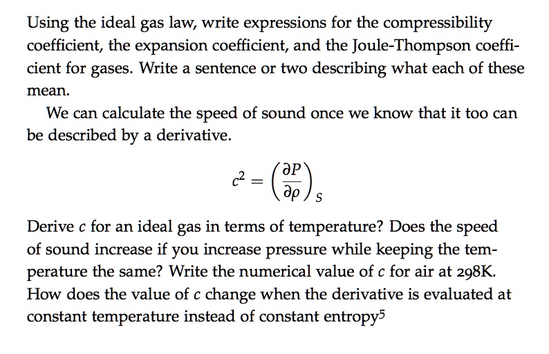SOLVED: Using the ideal gas law, write expressions for the ...