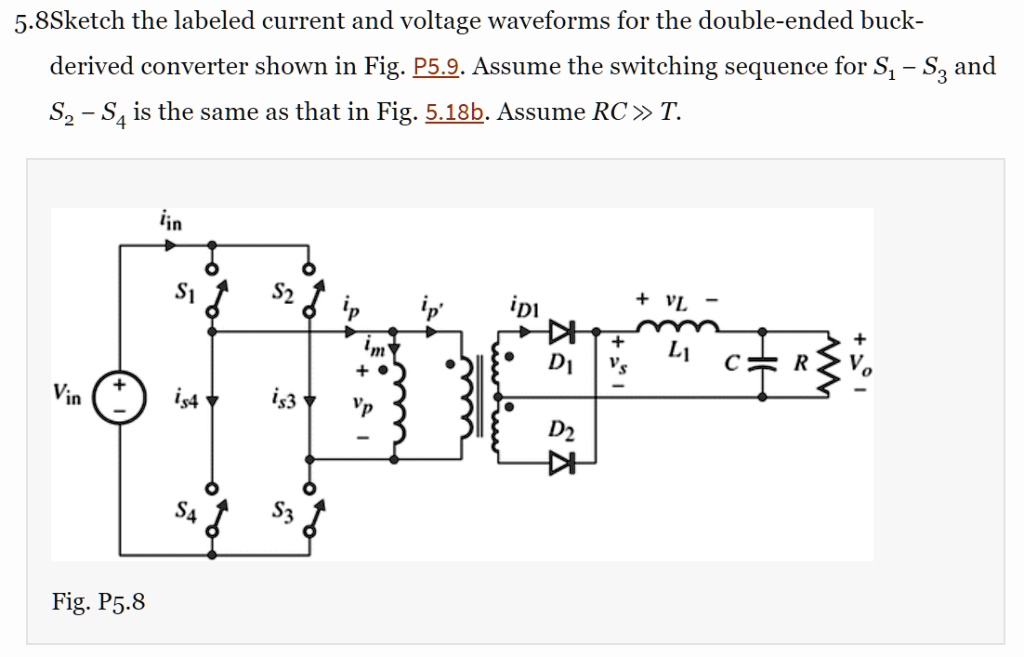 Sketch the labeled current and voltage waveforms for the double-ended ...