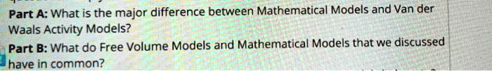 Part A: What is the major difference between Mathematical...