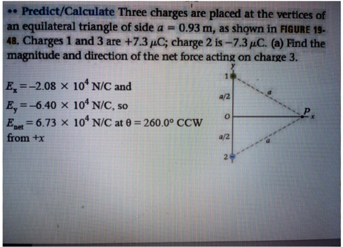SOLVED: Predict/Calculate: Three charges are placed at the vertices of an equilateral triangle ...
