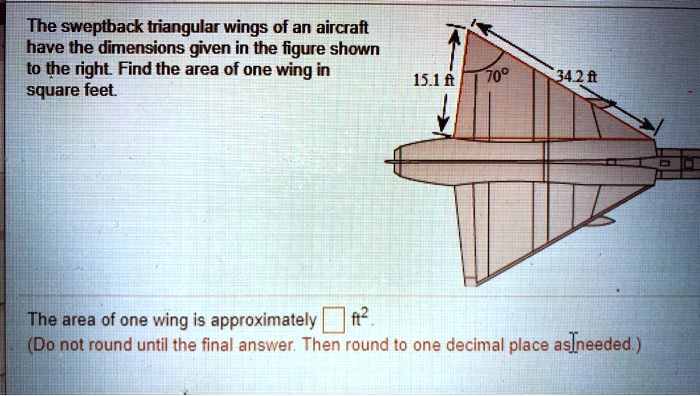 The sweptback triangular wings of an aircraft have the dimensions given ...