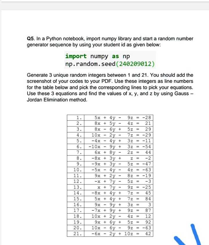 Solved Q5 In A Python Notebook Import Numpy Library And Start A Random Number Generator