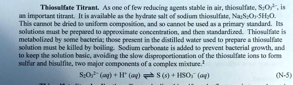 SOLVED: Thiosulfate Titrant: As one of the few reducing agents stable ...