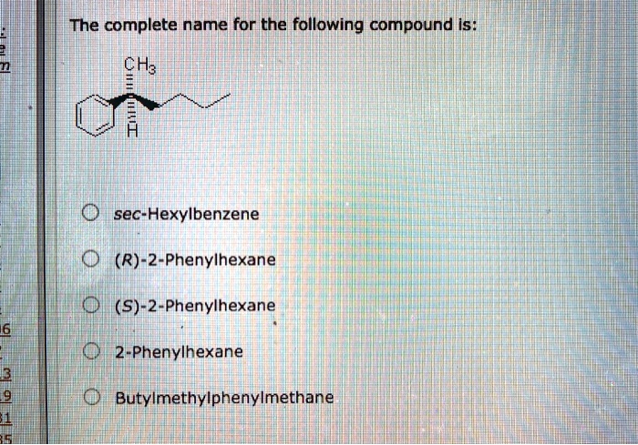 the complete name for the following compound is ch sec hexylbenzene r 2 ...