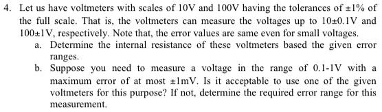SOLVED: Let us have voltmeters with scales of 10V and 100V, having ...