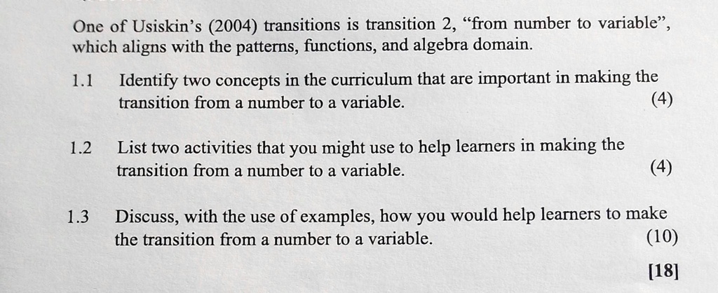 One of Usiskin's (2004) transitions is transition 2, "from...