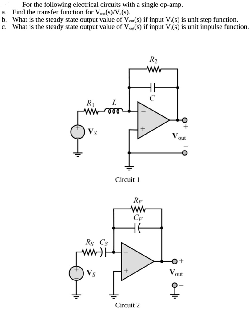 For the following electrical circuits with a single op-amp. a. Find the ...