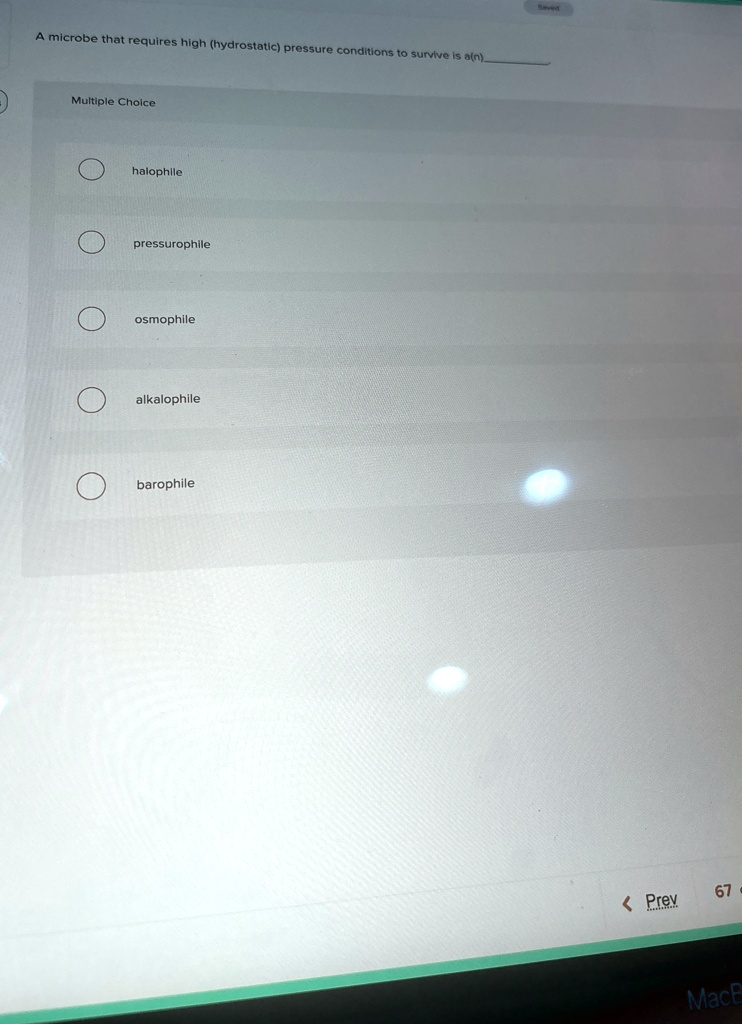 a microbe that requires high hydrostatic pressure conditions to survive ...