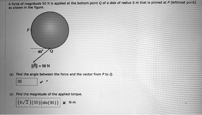 a force of magnitude 50 n is applied at the bottom point q of disk of ...