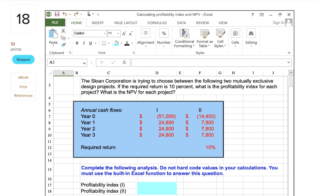 SOLVED: Also, What Is the NPV? (I) What Is the NPV? (II) 18 Calculating profitability index and ...
