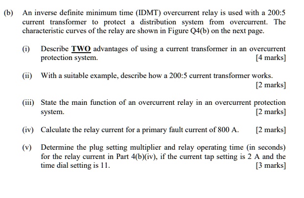 (b) An inverse definite minimum time (IDMT) overcurrent relay is used ...
