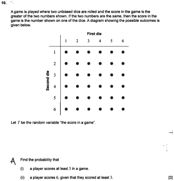 A game is played where two unbiased dice are rolled and the score in ...