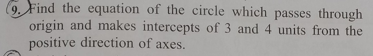 9. Find the equation of the circle which passes through origin and ...