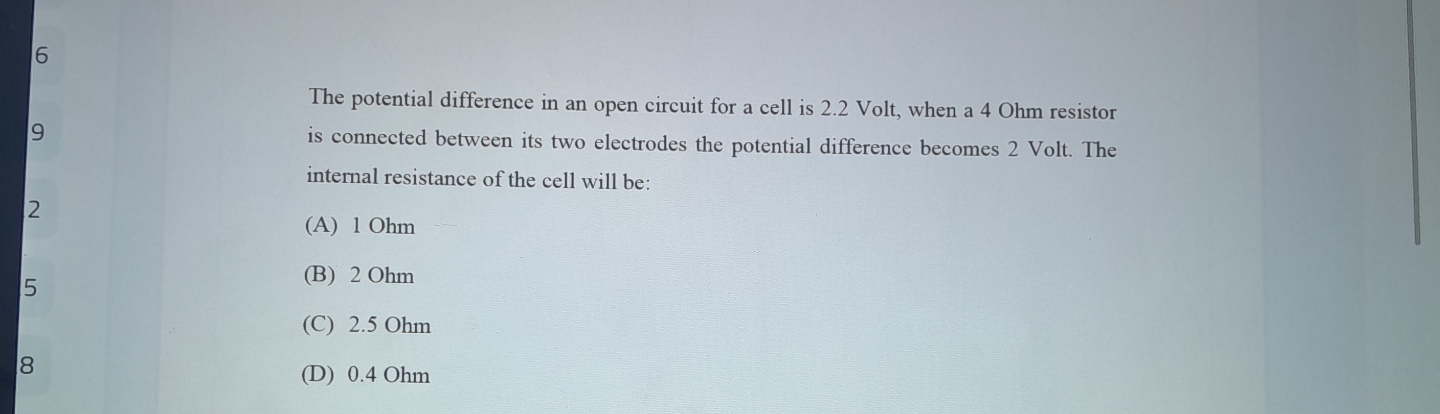 the potential difference in an open circuit for a cell is 22 volt when ...