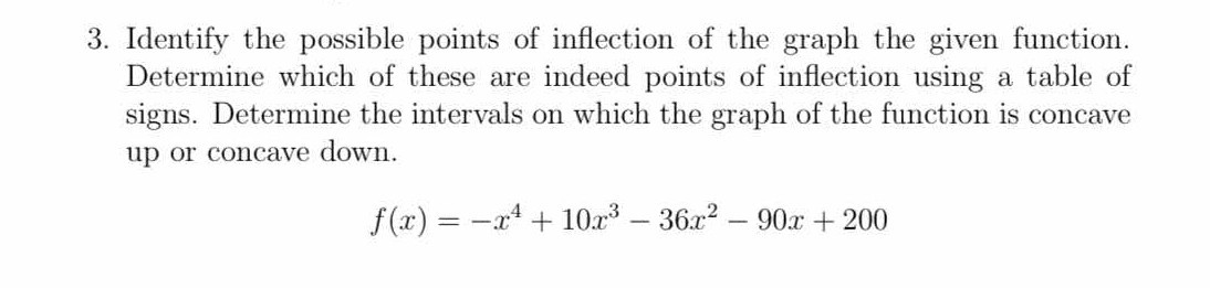 3 identify the possible points of inflection of the graph the given ...