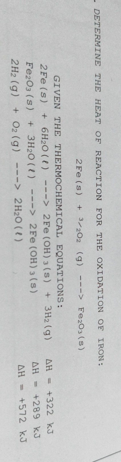 determine the heat of reaction for the oxidation of iron 2 mathrmfemathrms3 2 mathrmo2mathrmg ...