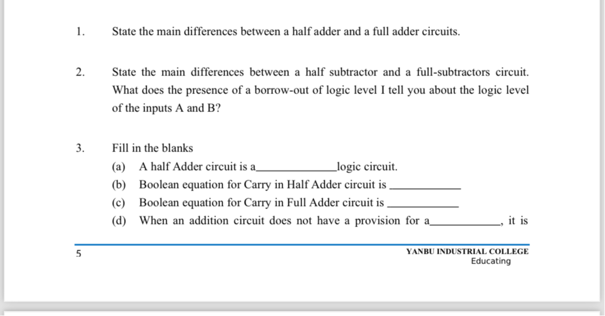 1. State the main differences between a half adder and a full adder ...