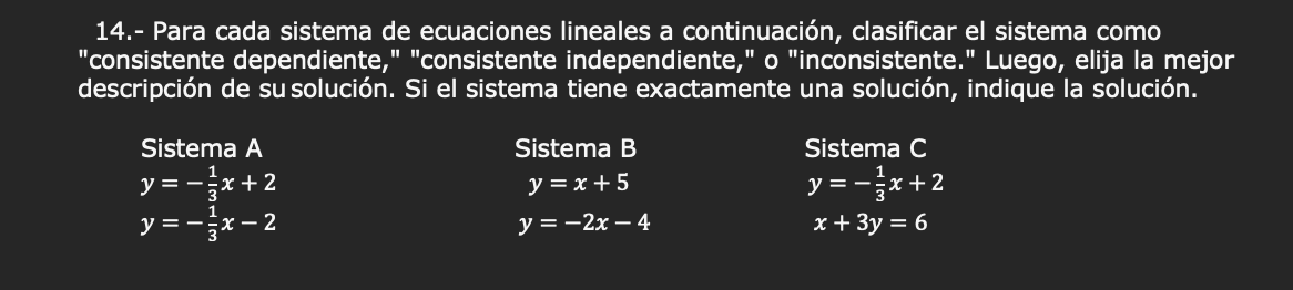 14.- Para cada sistema de ecuaciones lineales a continuación ...
