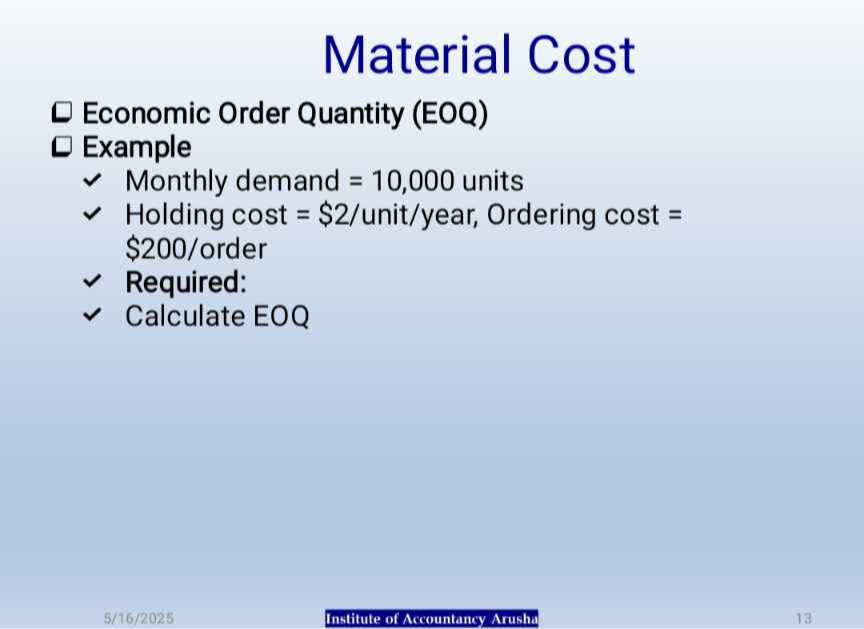Material Cost Economic Order Quantity (EOQ) Example Monthly demand ...