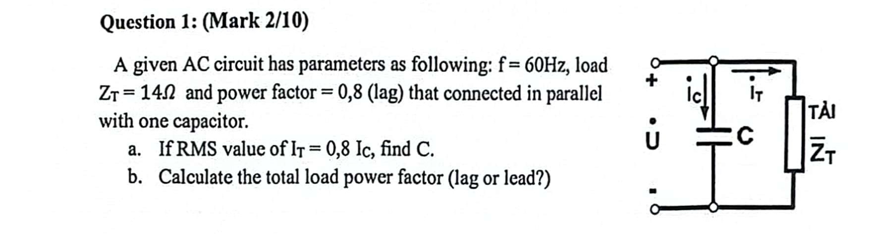 question 1 mark 210 a given a c circuit has parameters as following mathrmf60 mathrmhz load ...