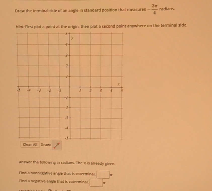 draw the terminal side of an angle in standard position that measures ...