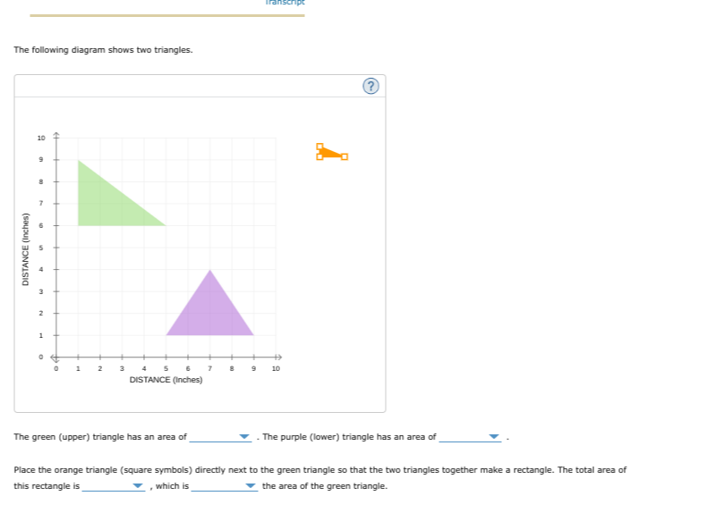 The following diagram shows two triangles. The green (upper) triangle ...