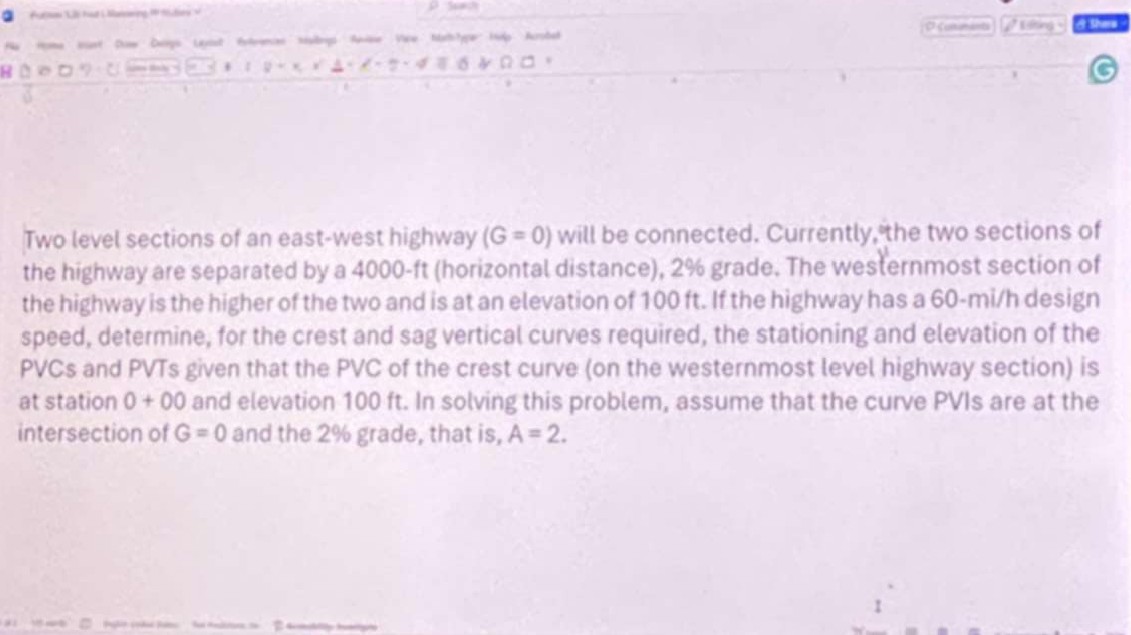 Two level sections of an east-west highway (G=0) will be...