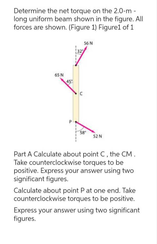 determine the net torque on the 20 mathrmm long uniform beam shown in ...