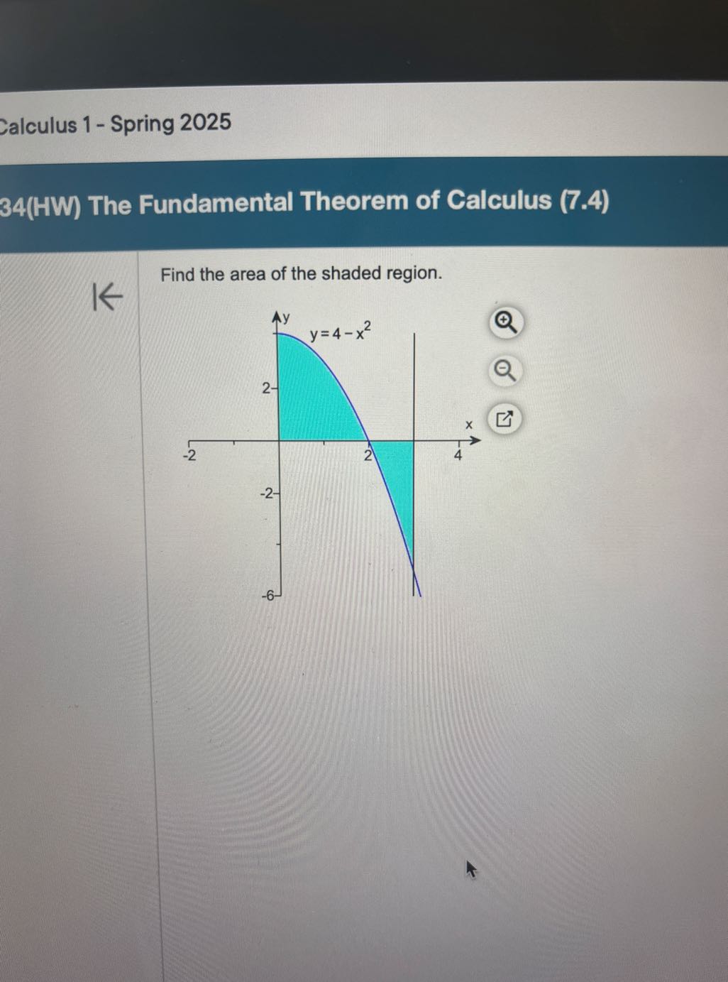 Calculus 1 - Spring 2025 34(HW) The Fundamental Theorem of Calculus (7. ...