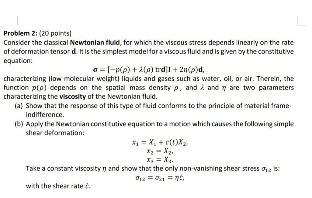 problem 2 20 points consider the classical newtonian fluid for which ...