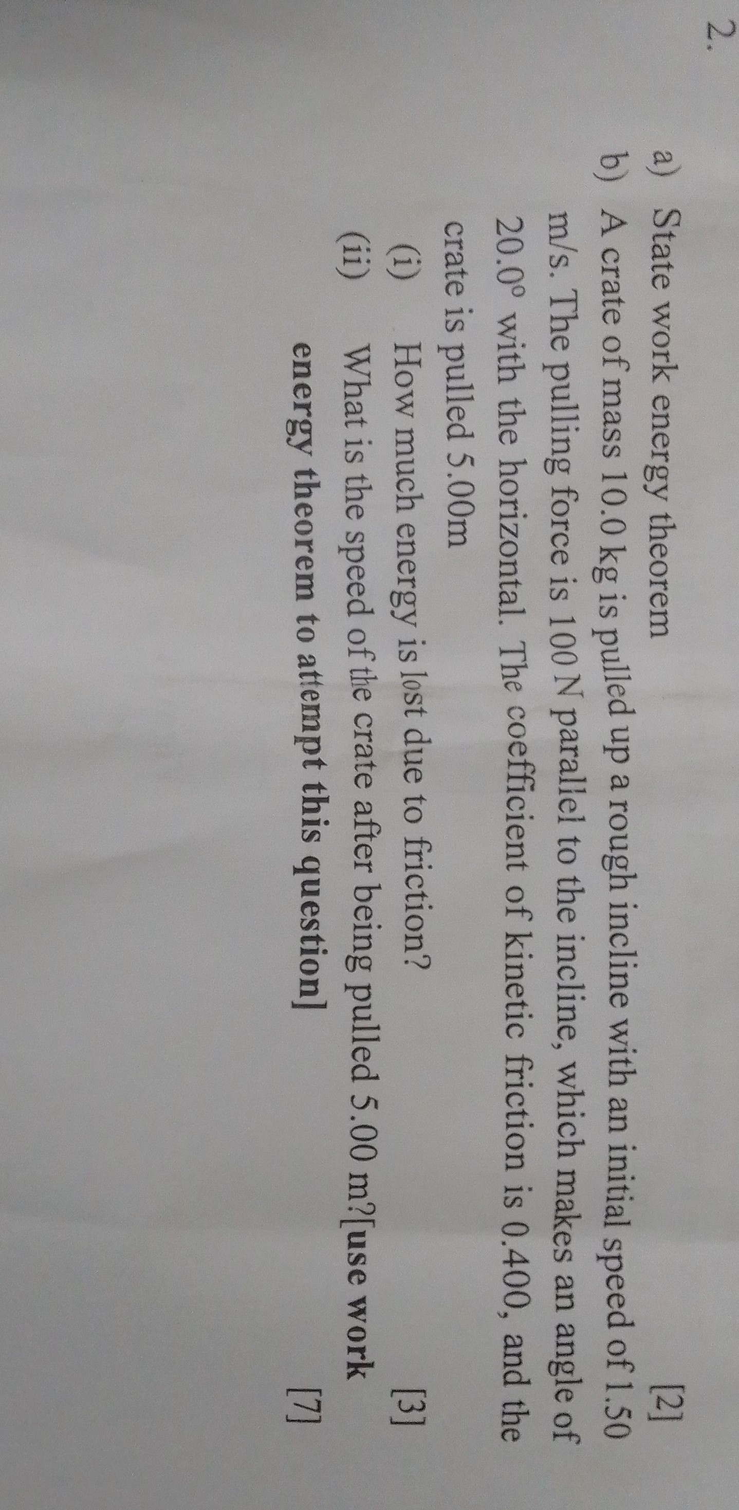 2 a state work energy theorem 2 b a crate of mass 100 kg is pulled up a ...