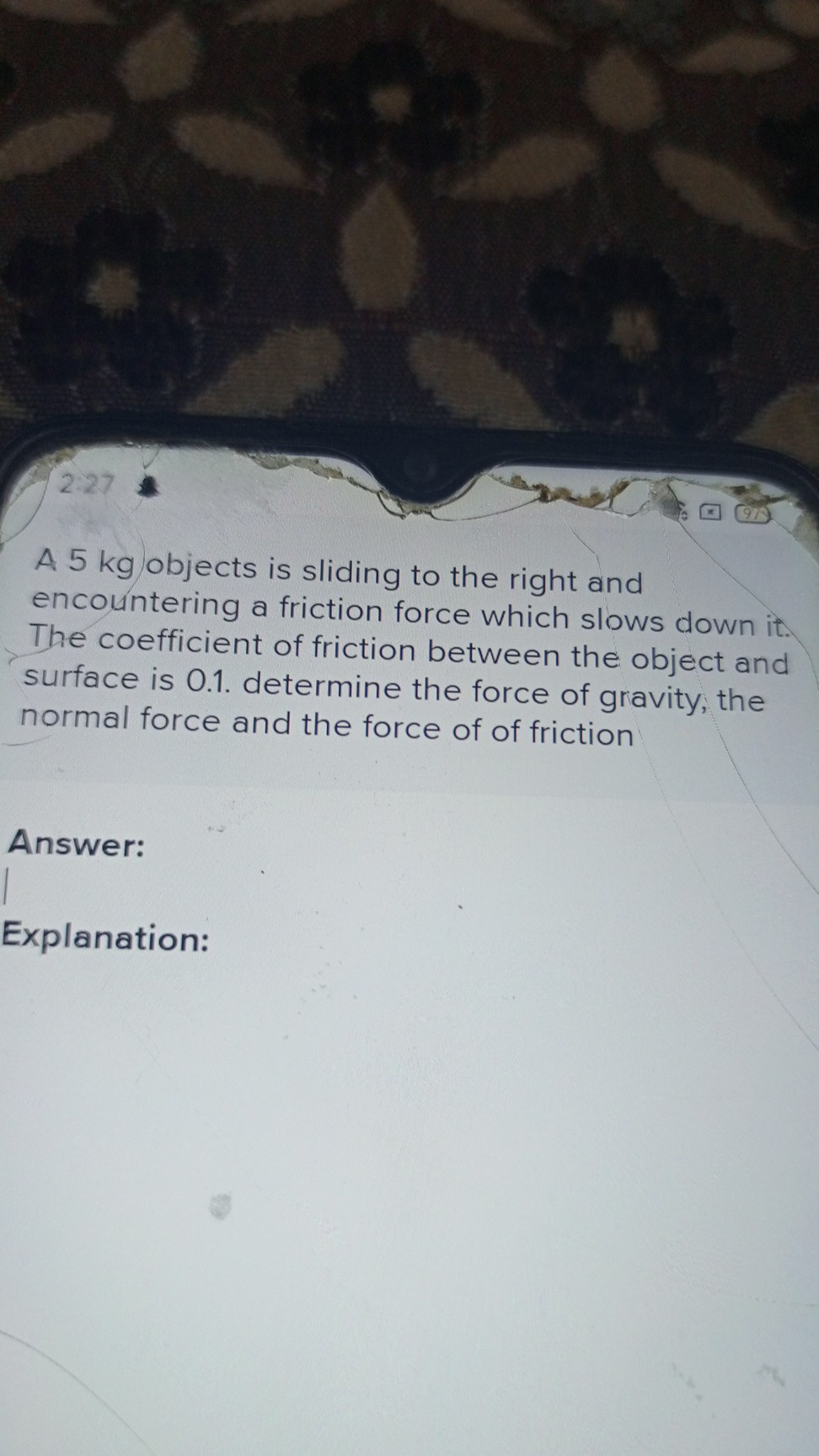 227 a 5 kg objects is sliding to the right and encountering a friction ...