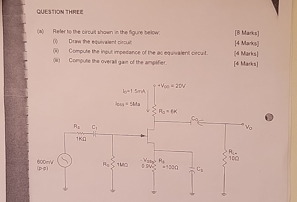 QUESTION THREE (a) Refer to the circuit shown in the figure below: [8 ... QUESTION THREE (a) Refer to the circuit shown in the figure below: [8 ...