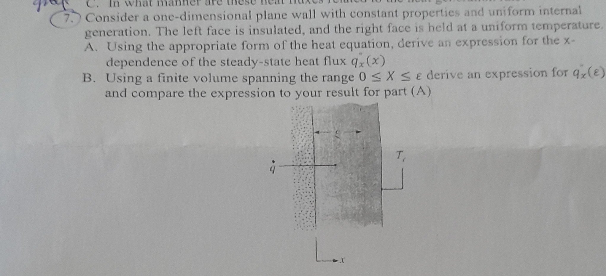 7.) Consider a one-dimensional plane wall with constant properties and ...